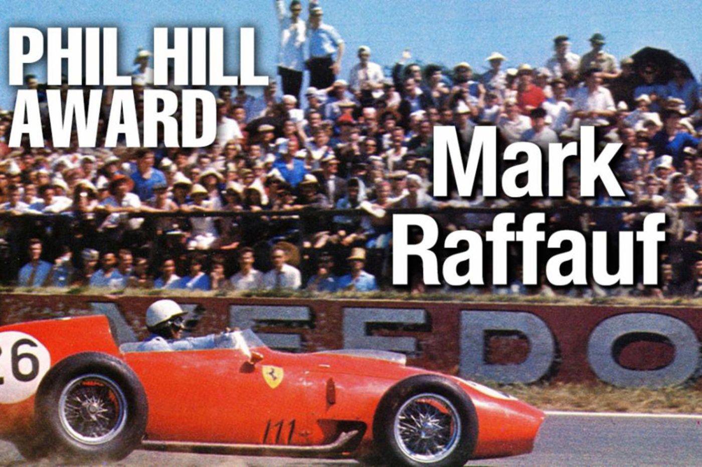 Mark Raffauf Earns Road Racing Drivers Club’s 2022 Phil Hill Award