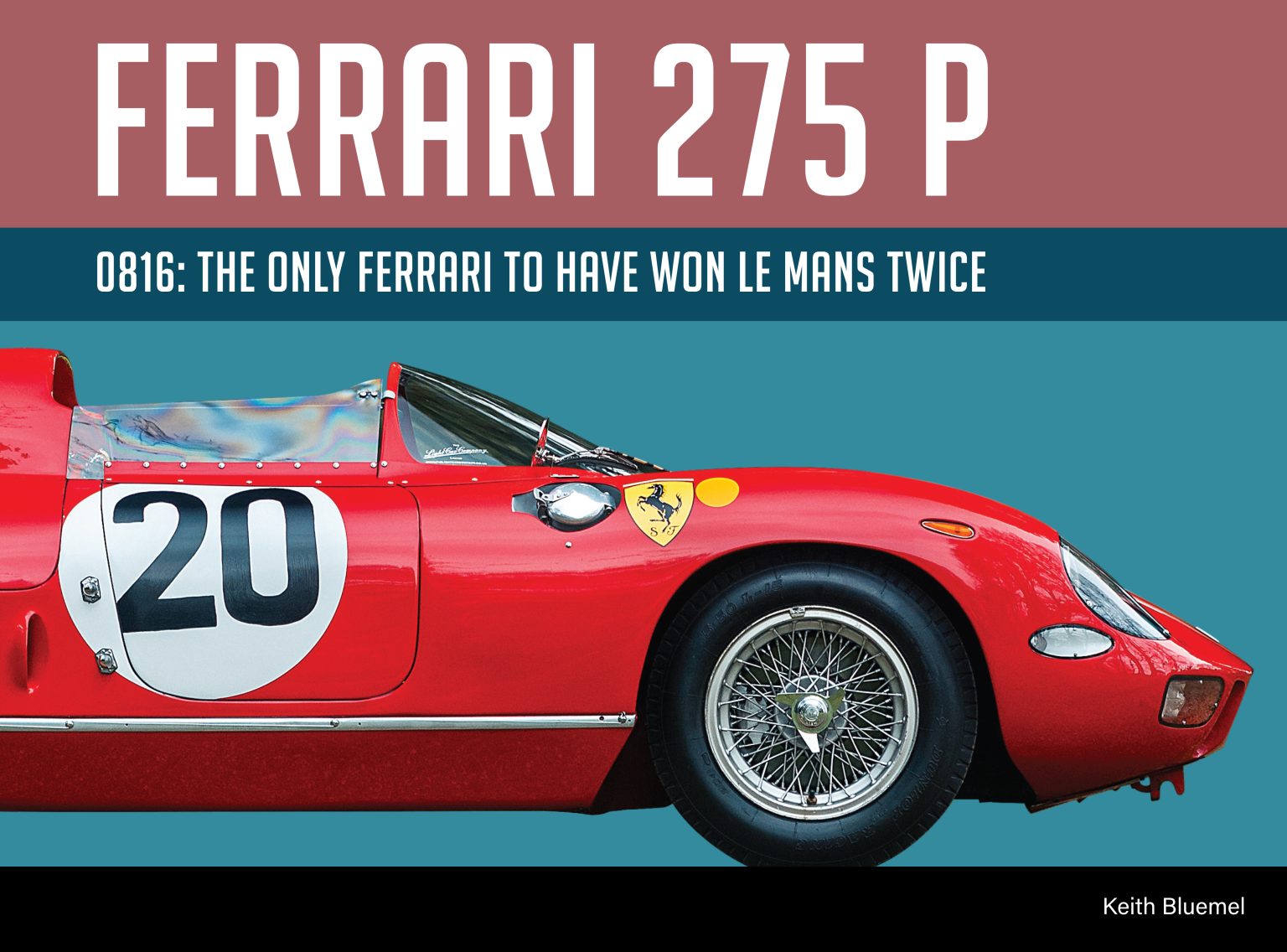 Ferrari 275 P – 0816: the only Ferrari to have won Le Mans twice
